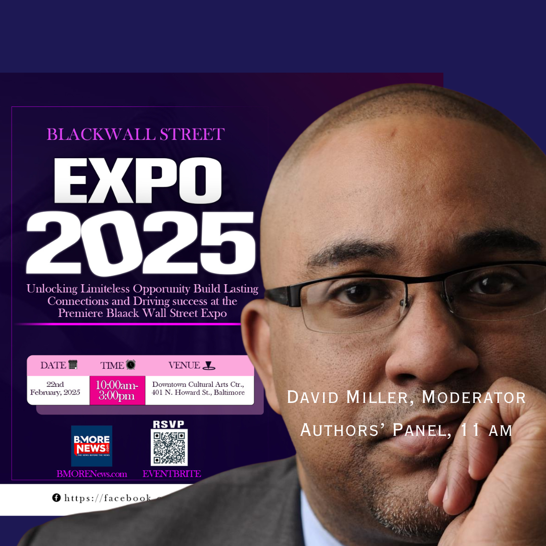 David C. Miller to Moderate Authors' Panel at Black Wall Street EXPO, 2 ...